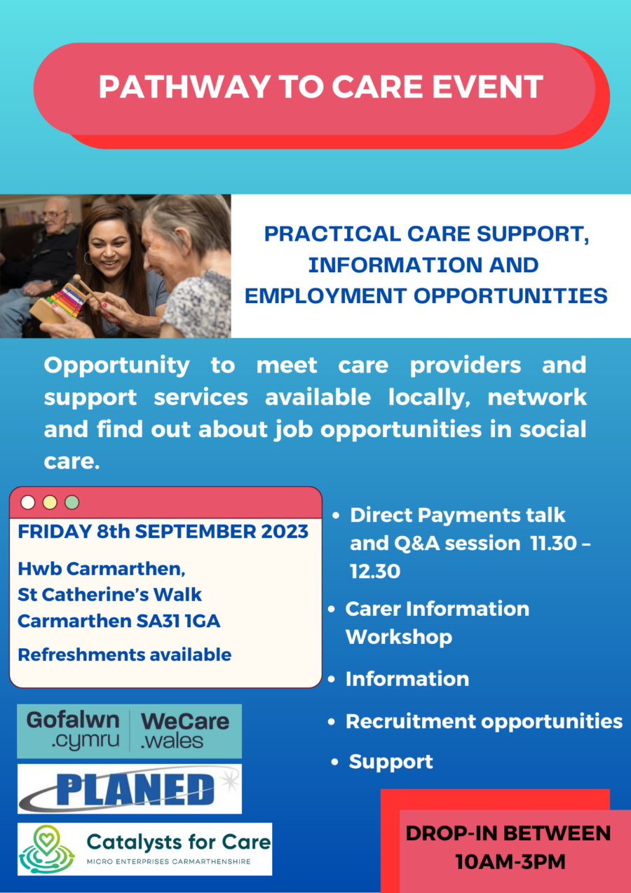 PATHWAY TO CARE EVENT - Carmarthenshire Family Information Service